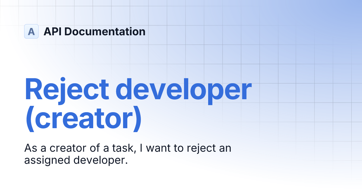 Reject developer (creator) | API Documentation