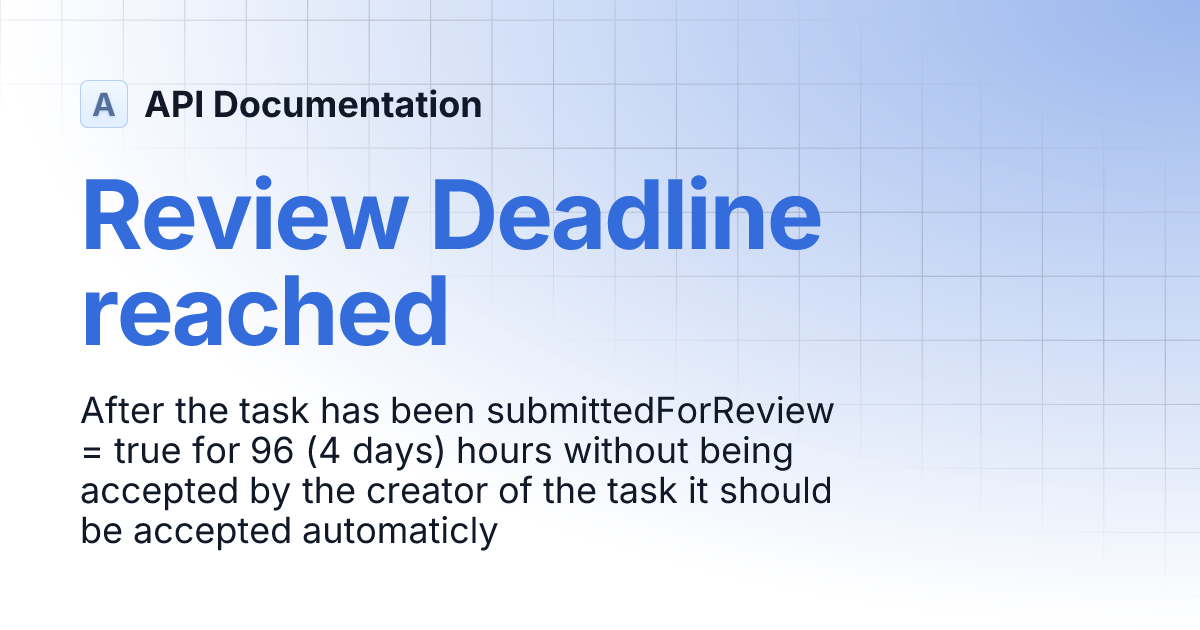 Review Deadline reached | API Documentation
